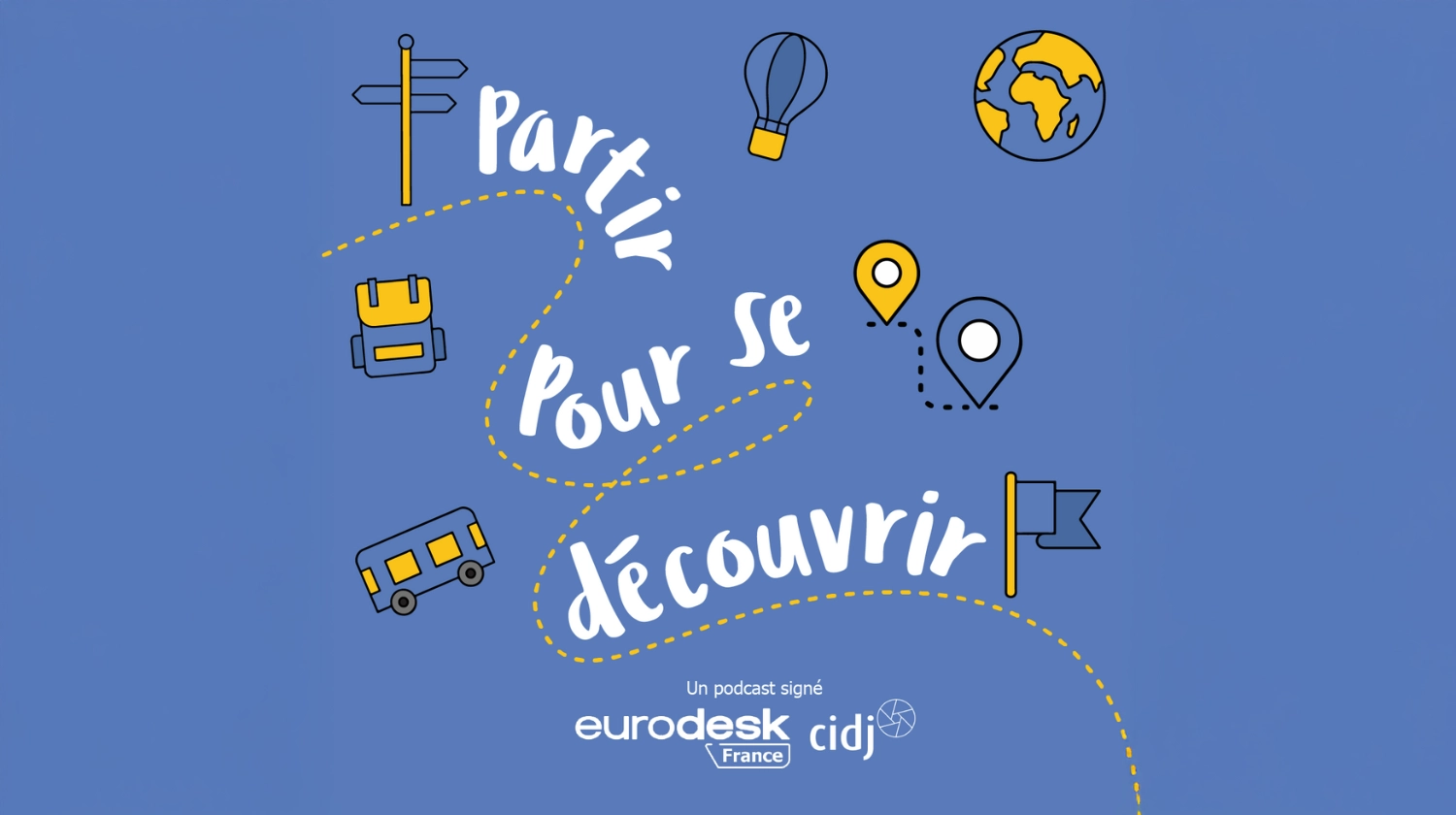 Partir à l’étranger pour se découvrir - CIDJ